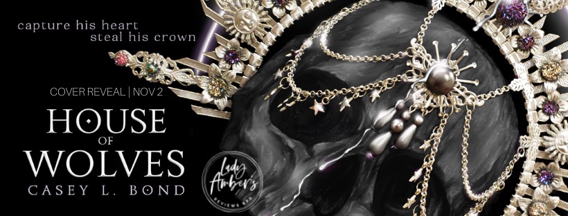 Trailer Reveal: House of Wolves by Casey Bond – Lara Jane Reviews